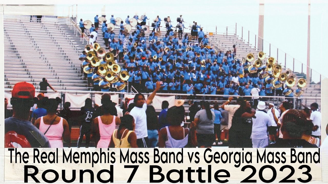 The Real Memphis Mass Band vs Georgia Mass Band Round 7 Battle 2023 ...