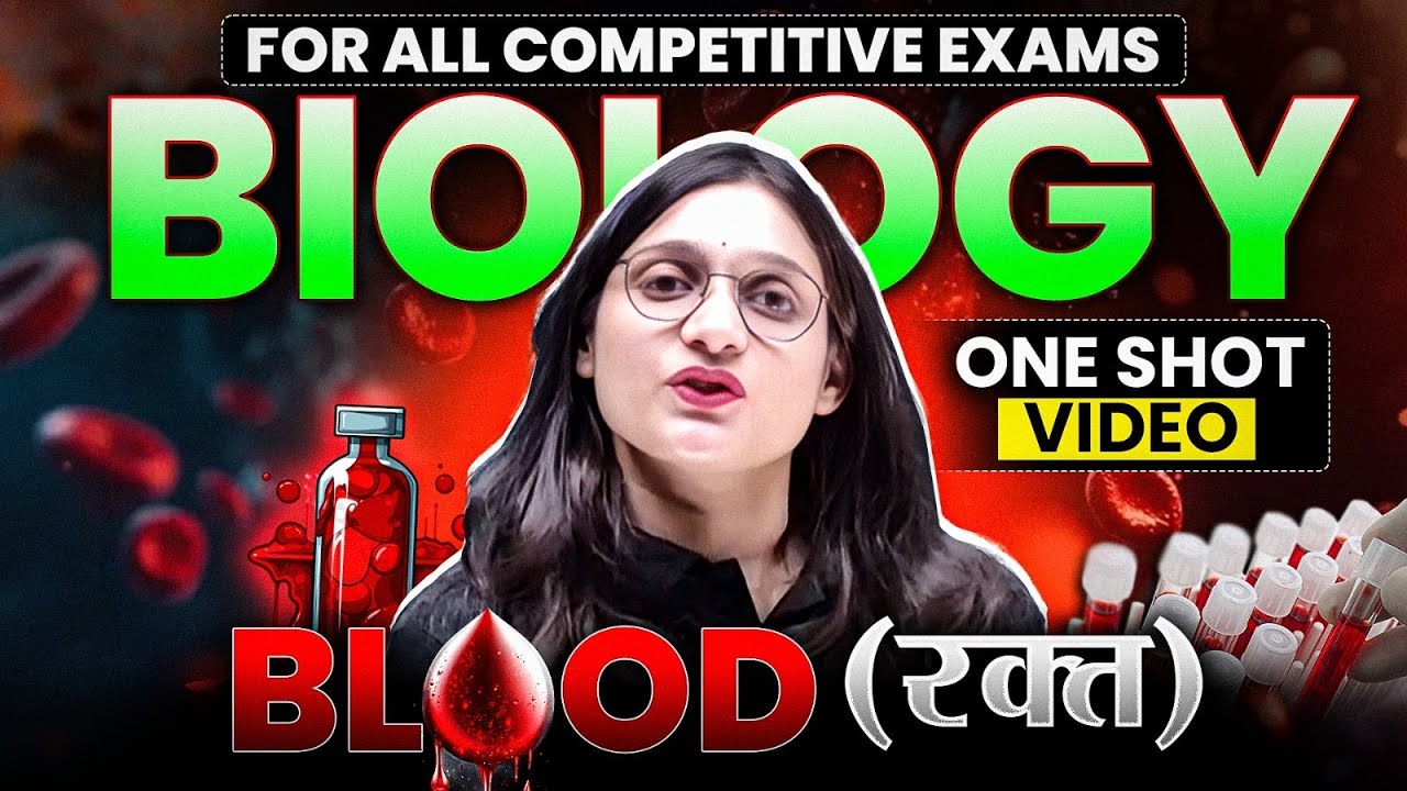 Blood in Human Body | Blood One Shot | Biology for All Competitive ...