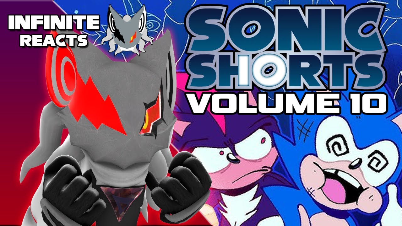 Infinite Reacts To: Sonic Shorts Volume 10! - YouTube