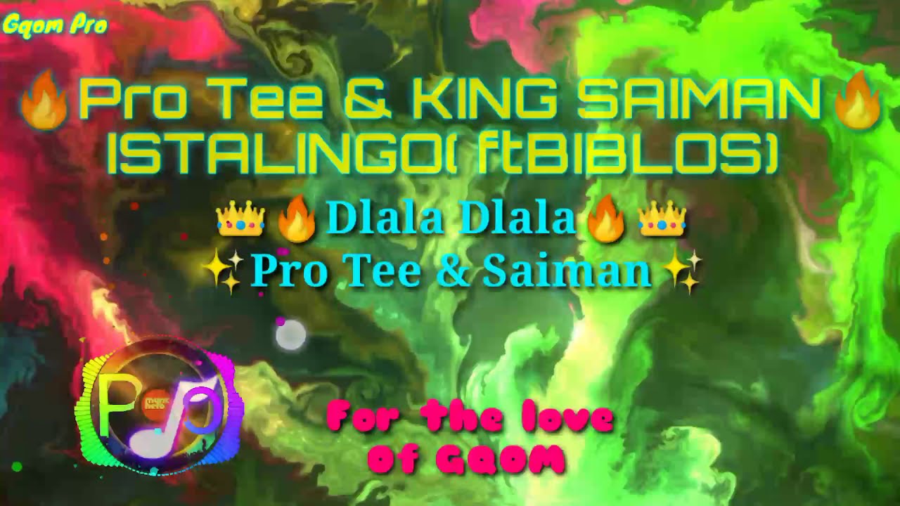 Pro-Tee ft King Saiman and DJ Biblos- Istalingo The Return - YouTube
