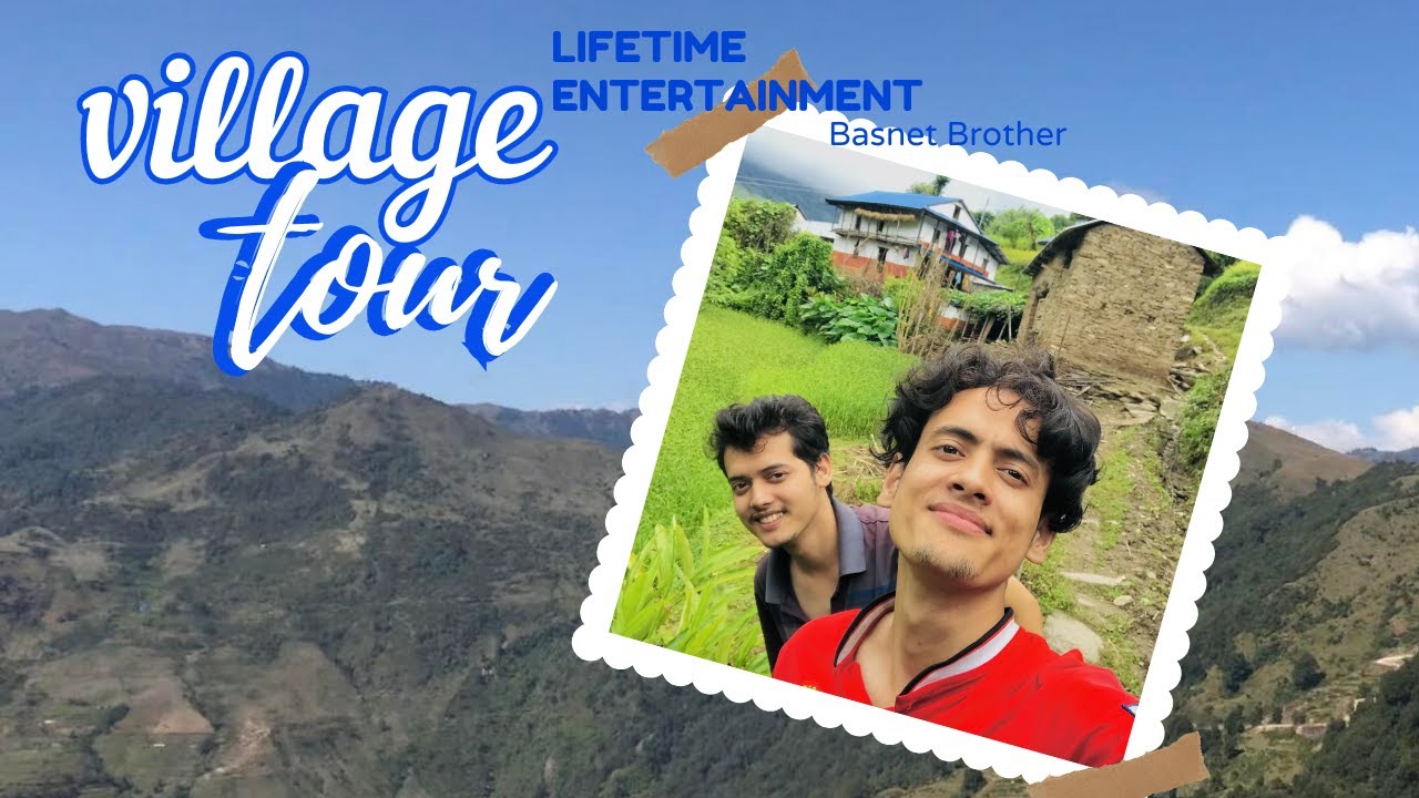 Village tour at Dashain is best feeling ever || Basnet Brother || # ...