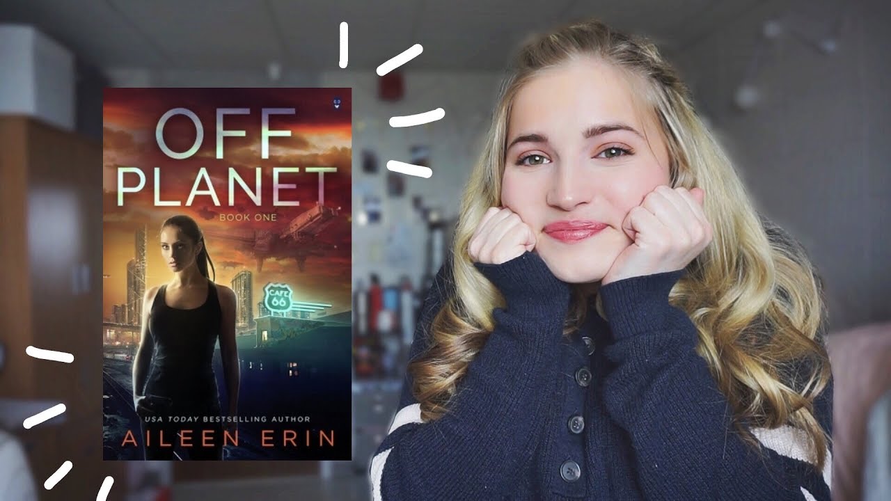 Off Planet by Aileen Erin | Book Review - YouTube