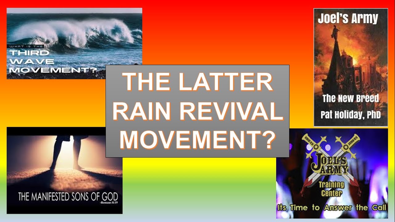 “The Latter Rain Revival Movement?” Part 6 - YouTube