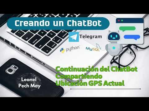 4. Creando un Chatbot con Telegram, Python y Mysql - Compartiendo ...