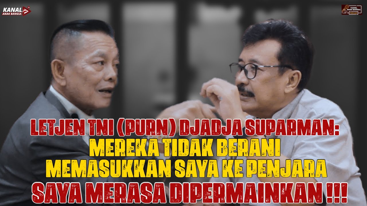LETJEN DJADJA SUPARMAN: MEREKA TIDAK BERANI MEMASUKKAN SAYA KE PENJARA ...