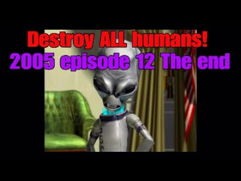 Destroy ALL humans 2005 episode 12 The end 18+ - YouTube