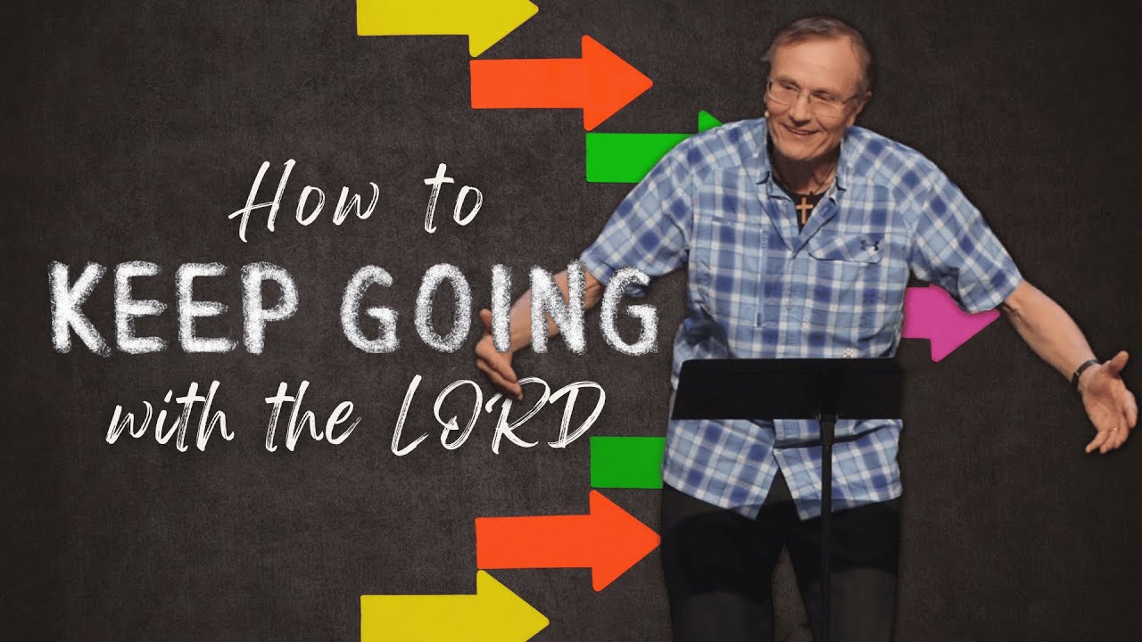 How to Keep Going with the Lord (Pastor Werner Siebert) - YouTube