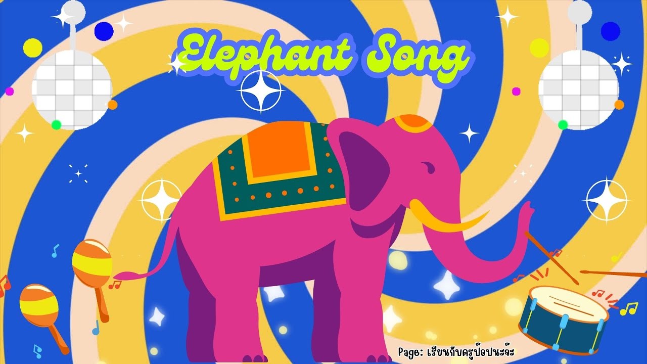 Elephant Song - YouTube