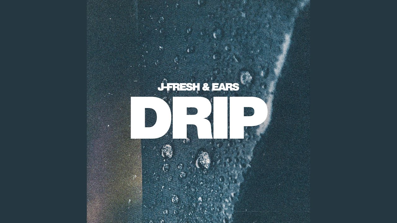 Drip [Dean-E-G Remix] - YouTube