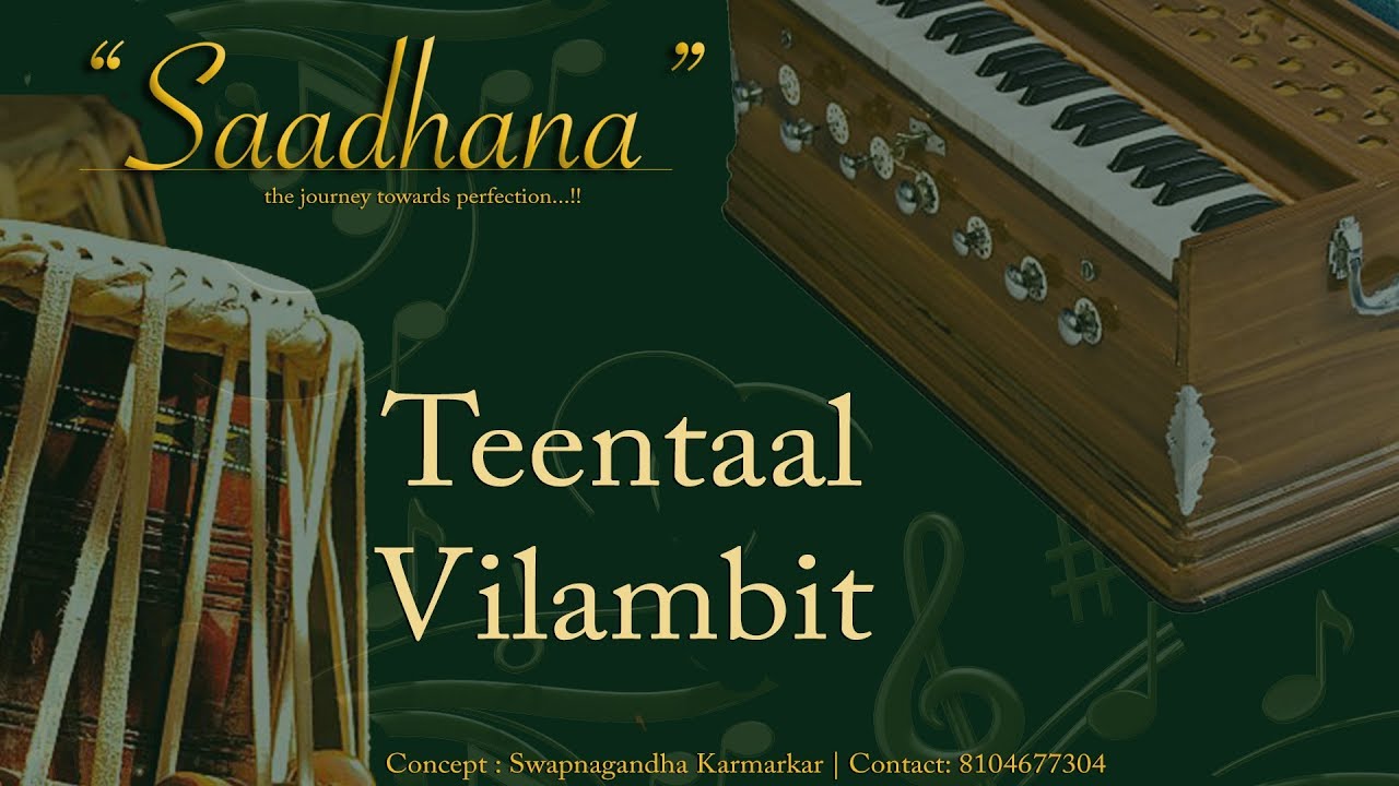 Vilambit Teentaal | Live Tabla | 100bpm | C# | Saadhana - YouTube