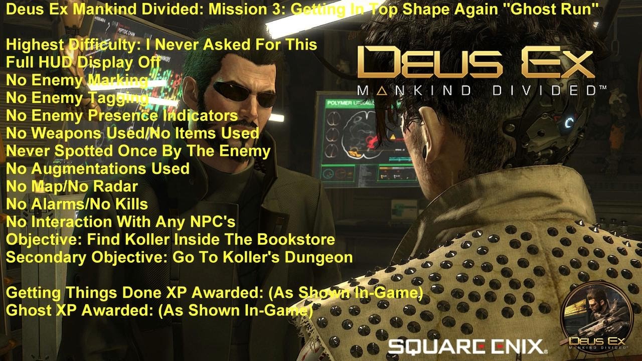 Deus Ex Mankind Divided: Mission 3: Getting In Top Shape Again ''Ghost ...