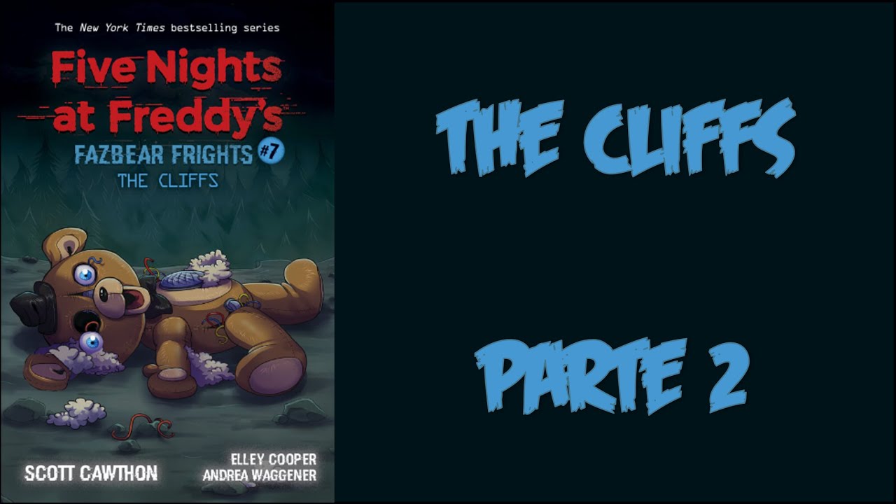 FNAF Fazbear Frights "The Cliffs": The Cliffs pt. 2 (Español Latino ...