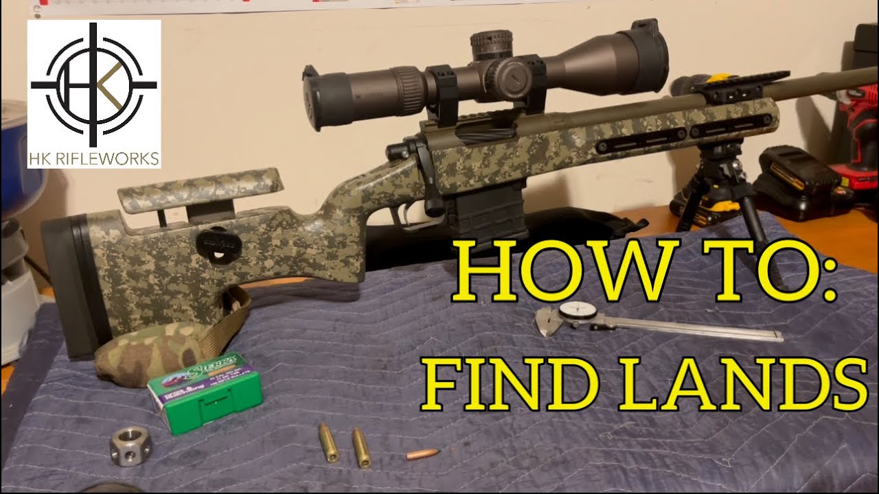 How To Accurately Find The Lands in Your Bolt Action Rifle - Precision ...