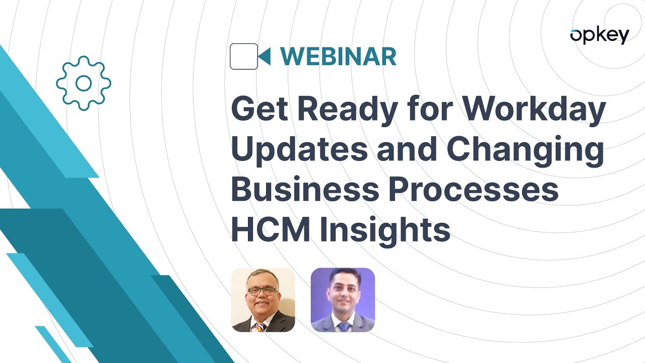 Get Ready for Workday Updates and Changing Business Processes HCM ...