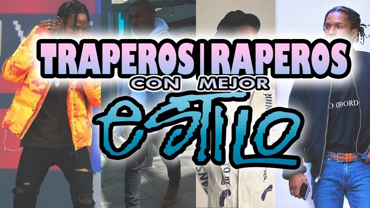 TRAPEROS | RAPEROS CON MEJOR ESTILO 2017 - YouTube