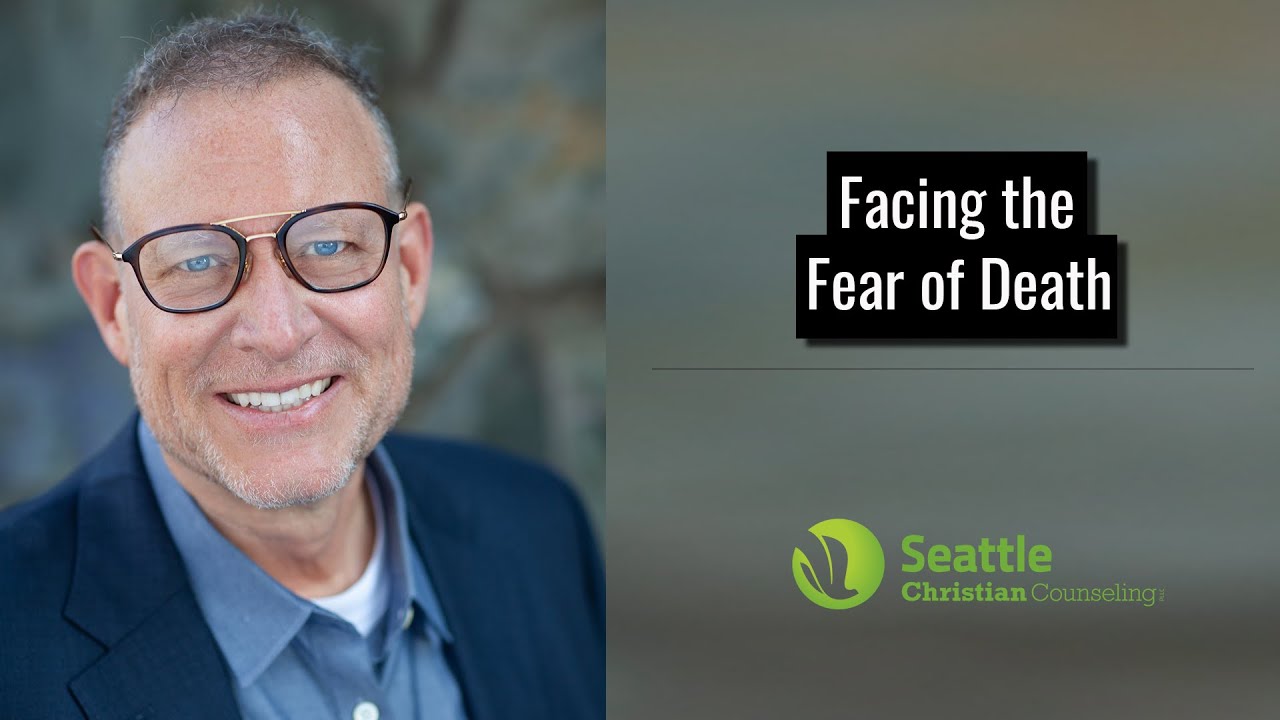 Facing the Fear of Death - YouTube