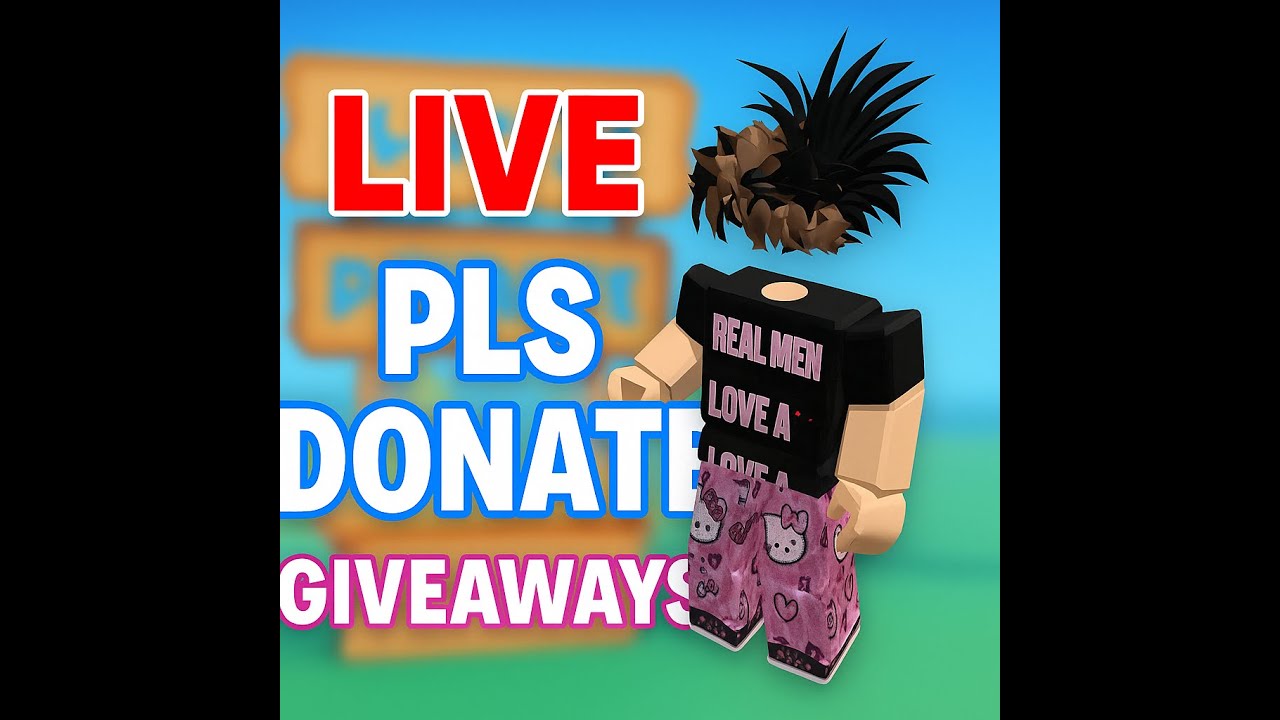 🔴REAL PLS DONATE🔴|🤑 DONATING LIVE TO VIEWERS! - YouTube
