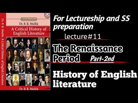 The Renaissance Period||Lecture#11|| part-2 #literature#britishhistory# ...