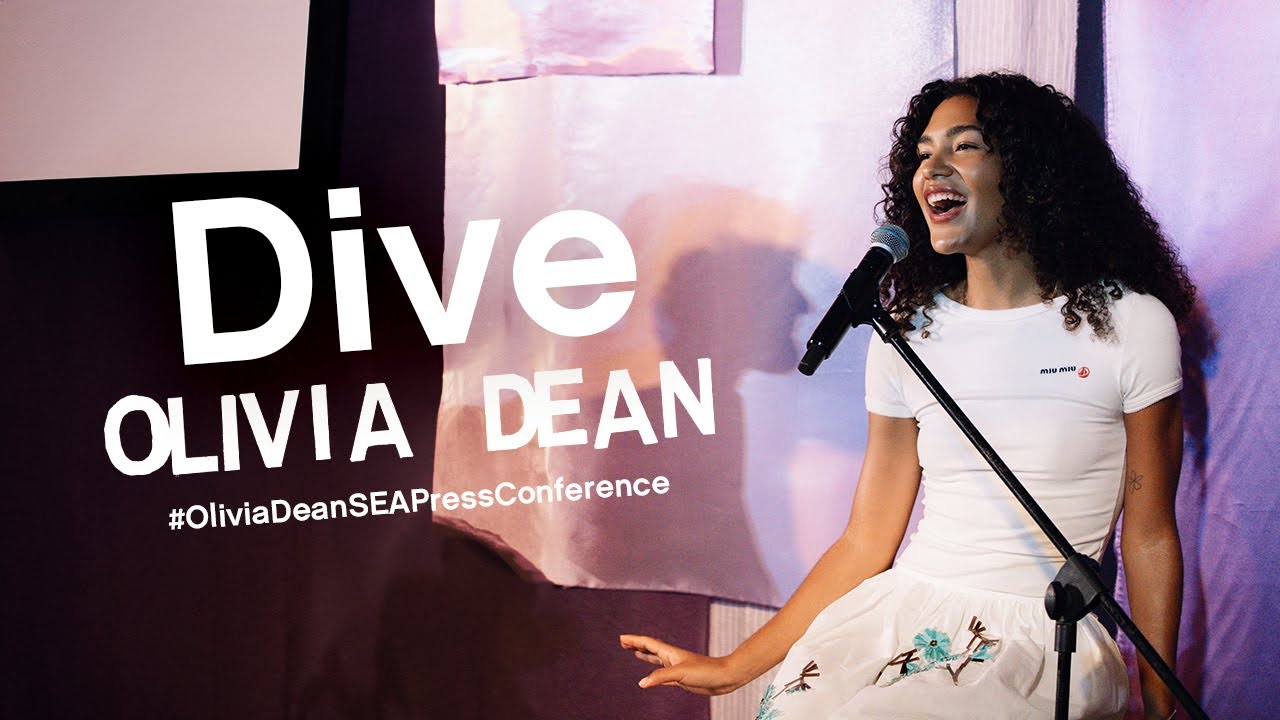 "Dive" - Olivia Dean | Olivia Dean SEA Press Conference - YouTube