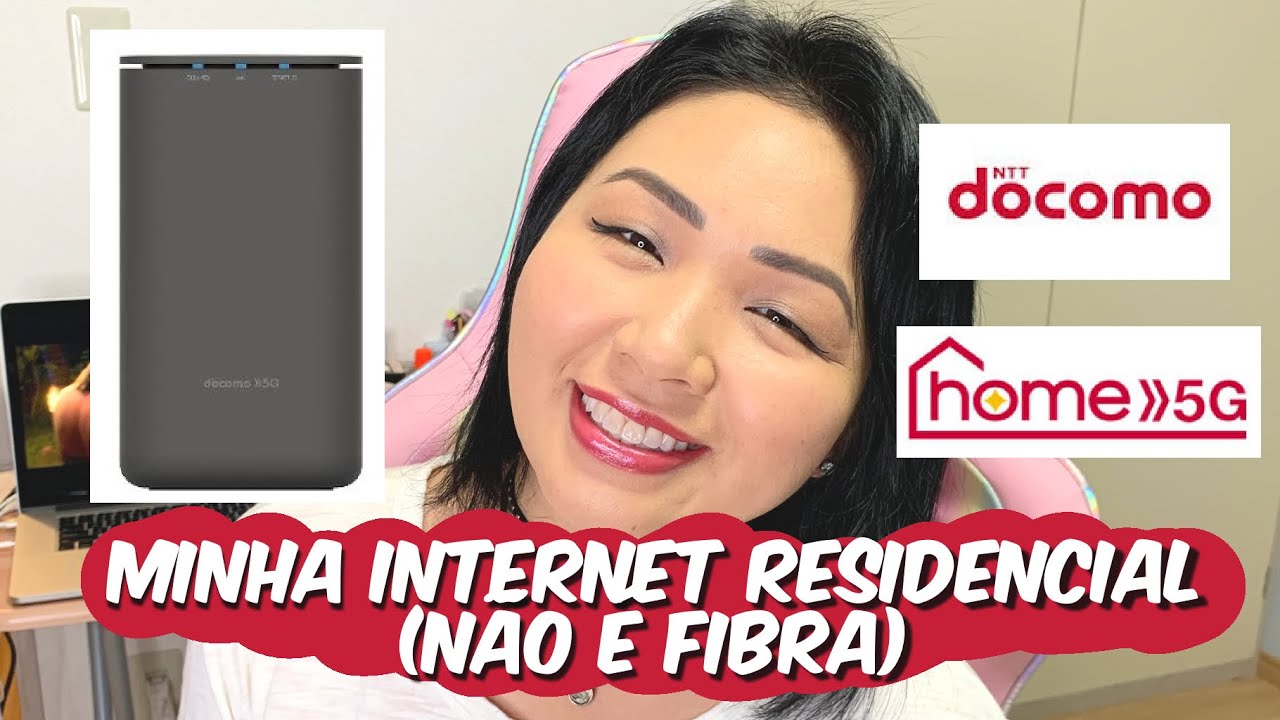 INTERNET RESIDENCIAL MÓVEL | HOME 5G DA DOCOMO - YouTube