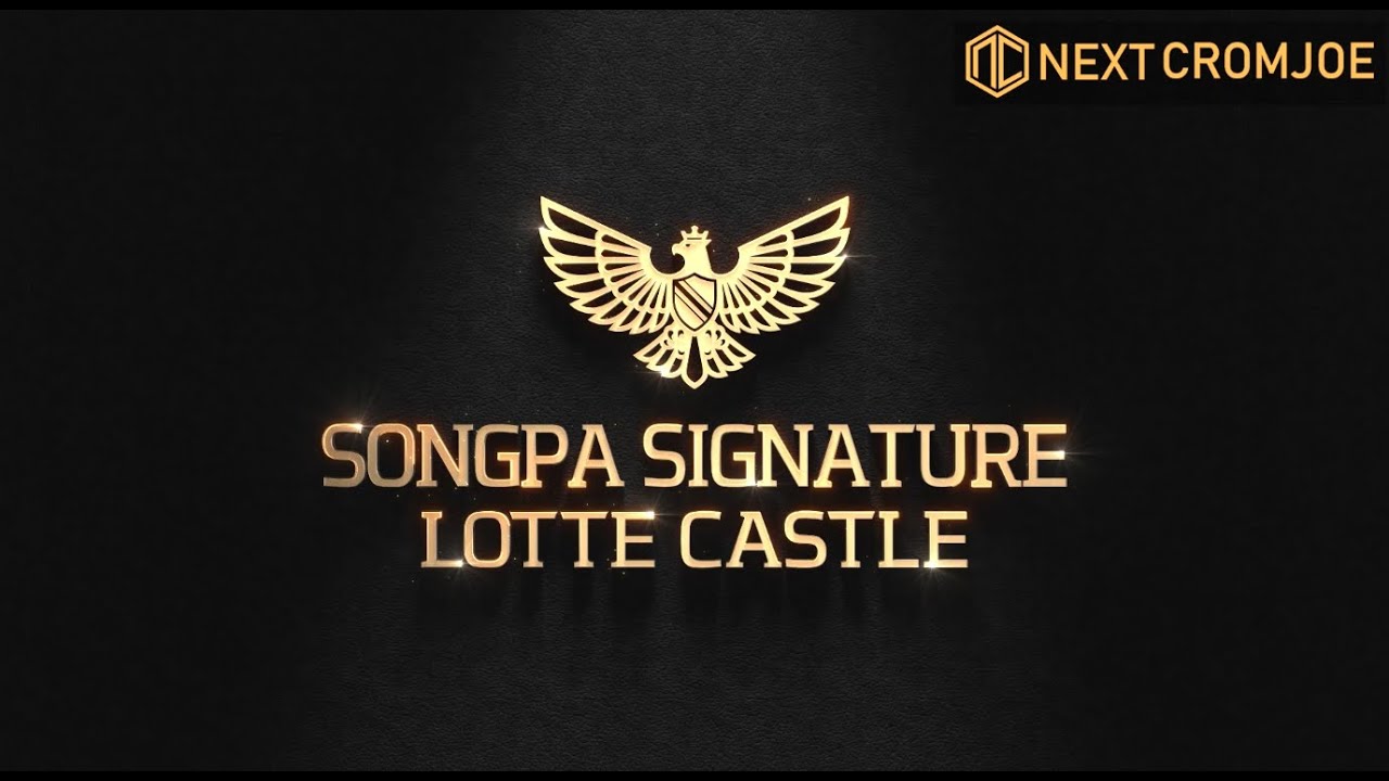 songpa signature lotte castle 송파 시그니쳐 롯데캐슬 - YouTube