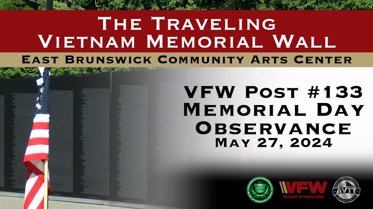 The Traveling Vietnam Memorial Wall - VFW Post #133 Memorial Day ...