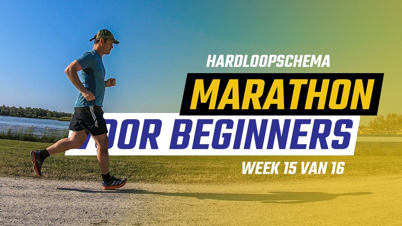 Hardloopschema marathon voor beginners - Week 15 / 16 - De spanning ...
