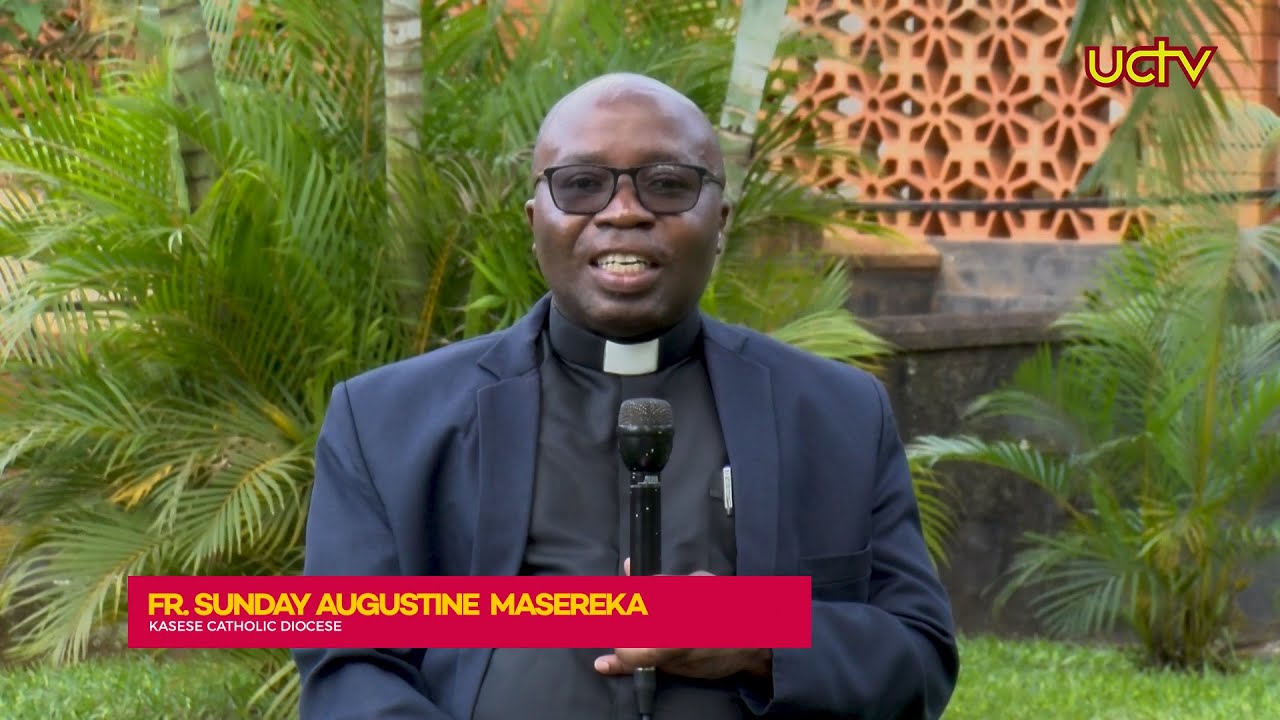 UCTV Inspiration Moment Esp.75 by Fr. Sunday Augustine Masereka - YouTube