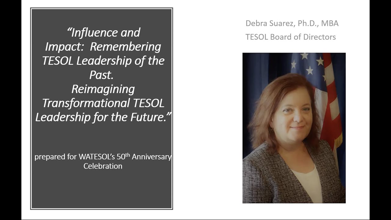 Remembering TESOL Leadership of the Past, Reimagining TESOL Leadership ...