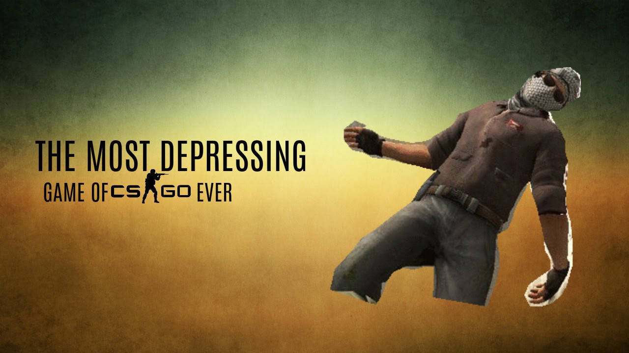 THE MOST DEPRESSING GAME OF CSGO EVER!!!! - YouTube