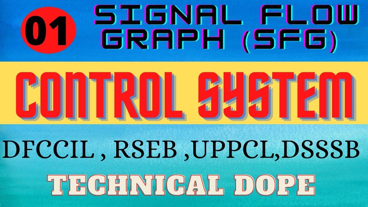 Control Systems | Signal Flow Graph (SFG) | - YouTube