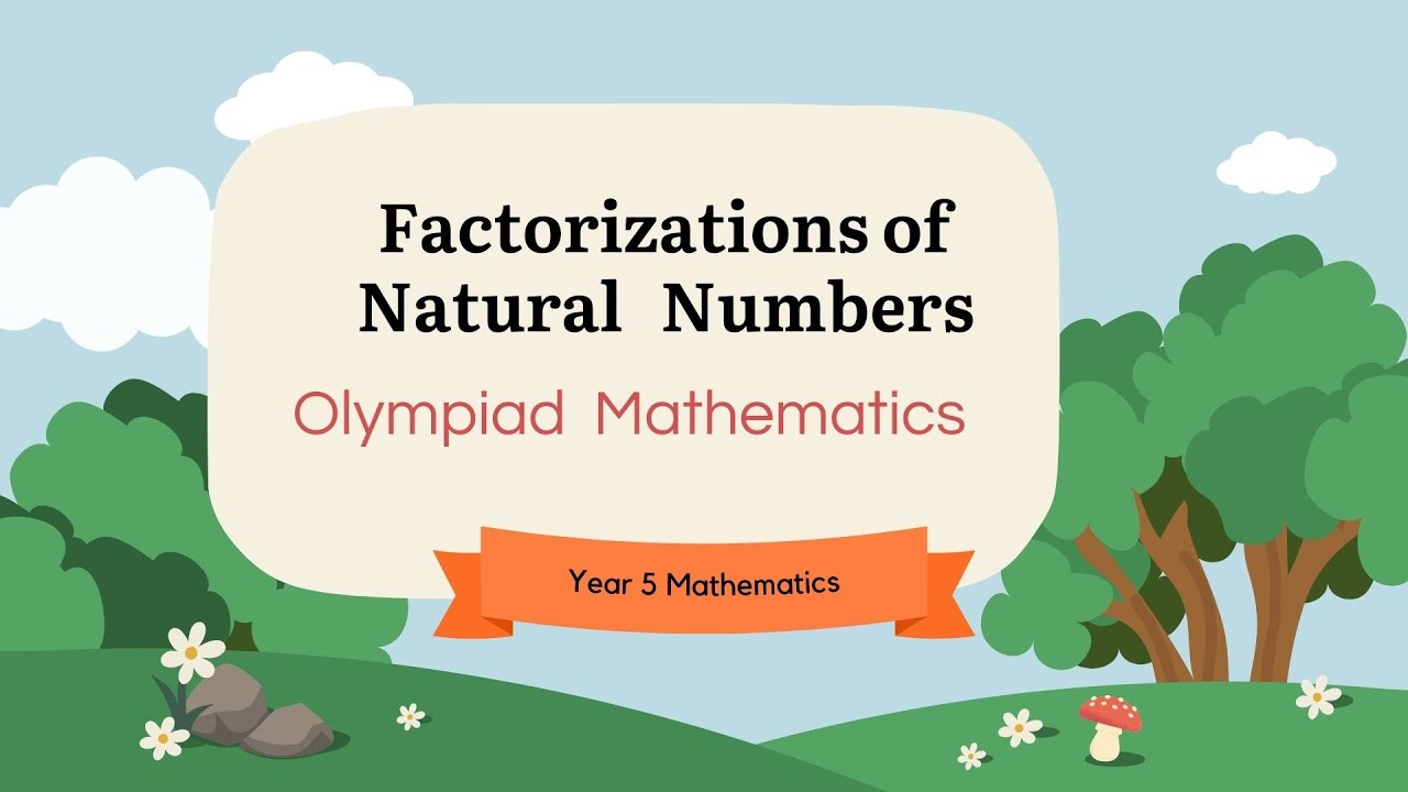 Factoring Fun: Natural Numbers for Grade 4 & 5 Olympiad Prep| Prime ...