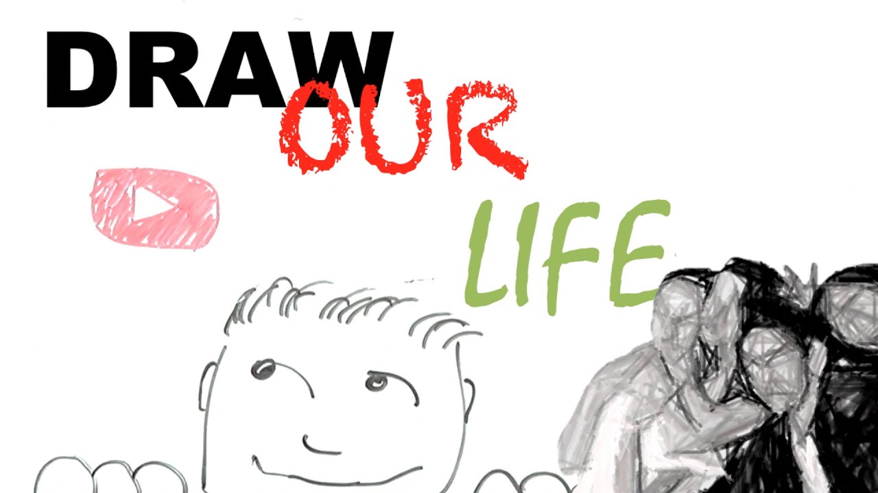 DRAW our LIFE -cema videos- - YouTube