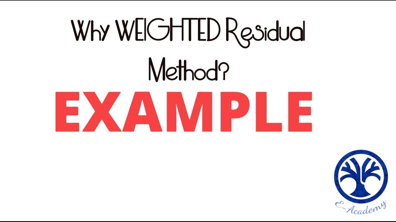 why-weighted-residual-method-in-fem-solved-example-youtube