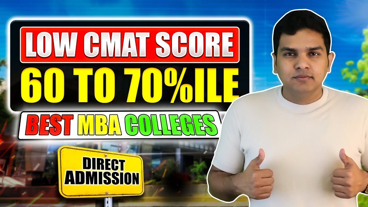 Best MBA college's under 60-70 CMAT percentile | Low score in CMAT ...