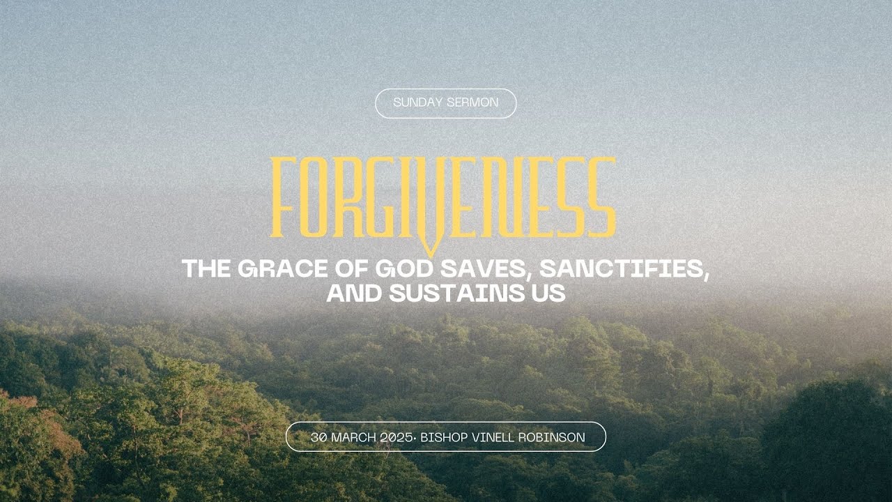 Communion Sunday | Forgiveness: The Grace of God Saves, Sanctifies, and ...