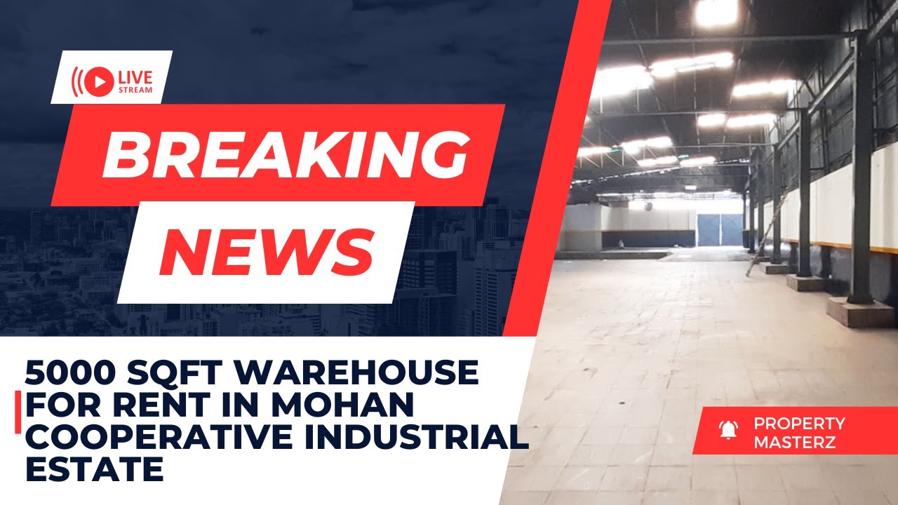 Spacious 5000 Sqft Warehouse/Office Space for Rent in Mohan Cooperative ...