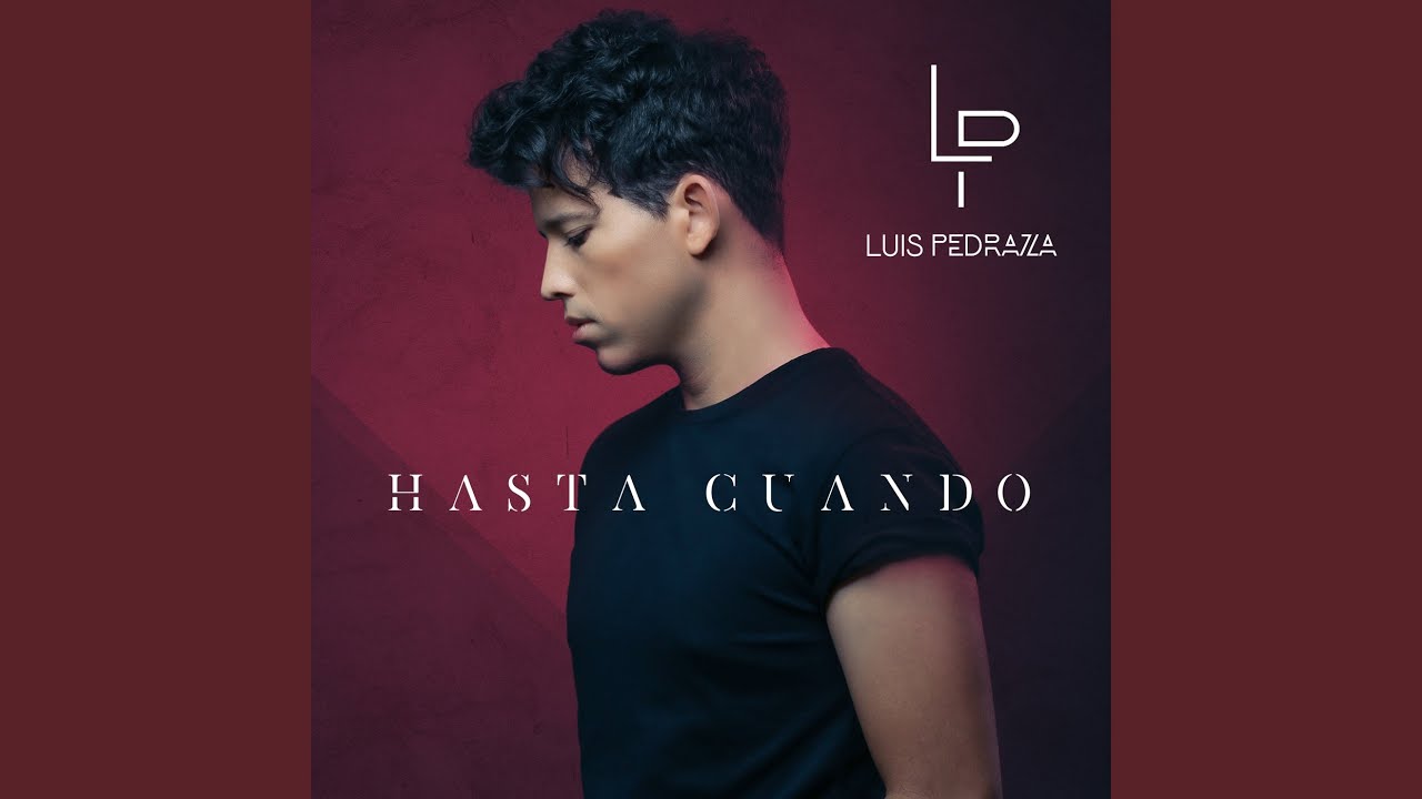 Hasta Cuando - YouTube