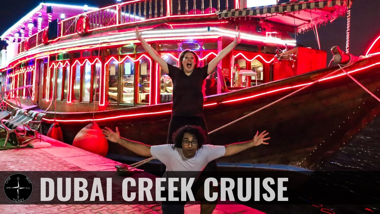 CRUISING THE DUBAI CREEK! (Dhow Dinner Cruise) - YouTube