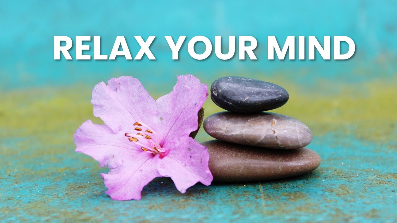 Muzica De Relaxare a Mintii 2021 - YouTube