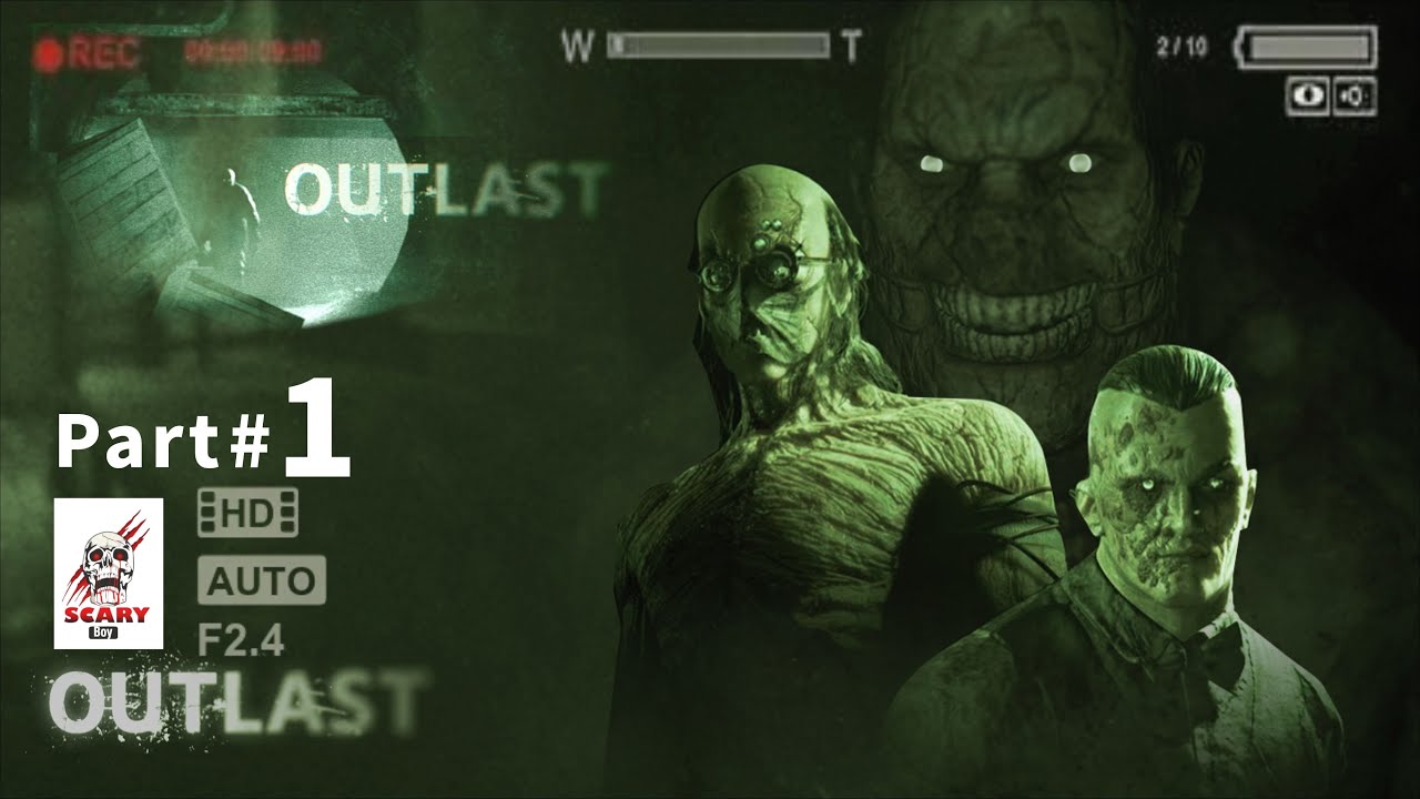 Outlast 1 Gamelay part 1 "The Last Reporter" Wlakthrough "Trapped in ...