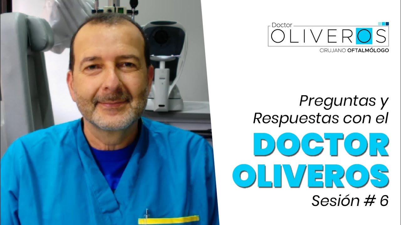 ️ Preguntas y Respuestas con el Doctor Oliveros - Sesión # 6 - YouTube