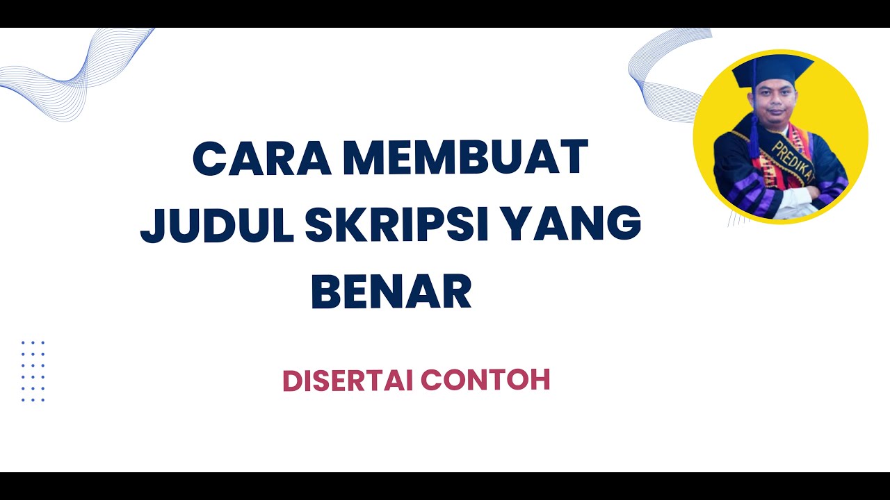 Cara menyusun Judul Skripsi II Disertai Contoh - YouTube