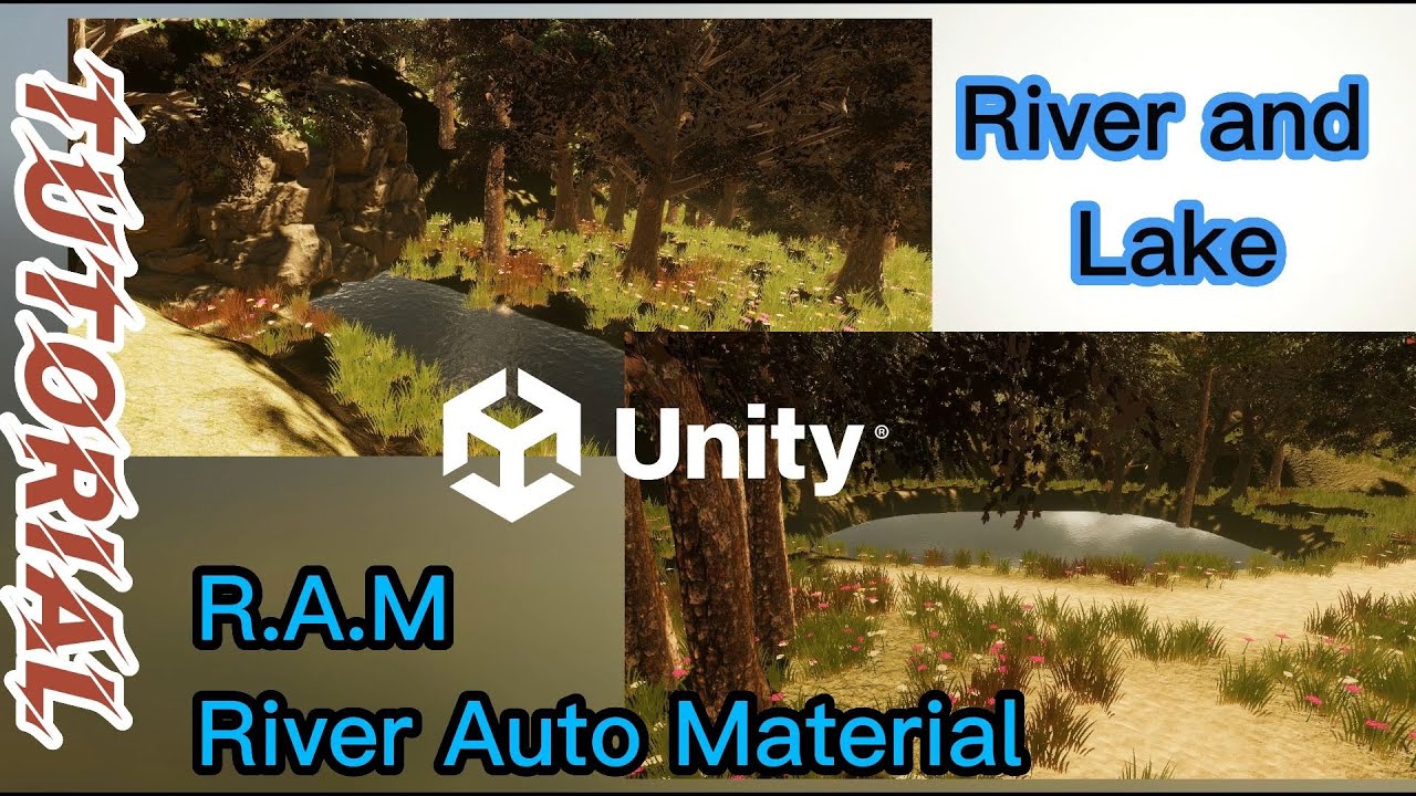 Unity EDC R.A.M - River Auto Material - Long Version - YouTube
