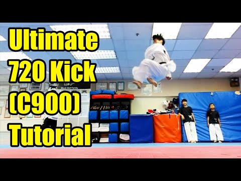 ULTIMATE Taekwondo 720 Kick (C900) Tutorial