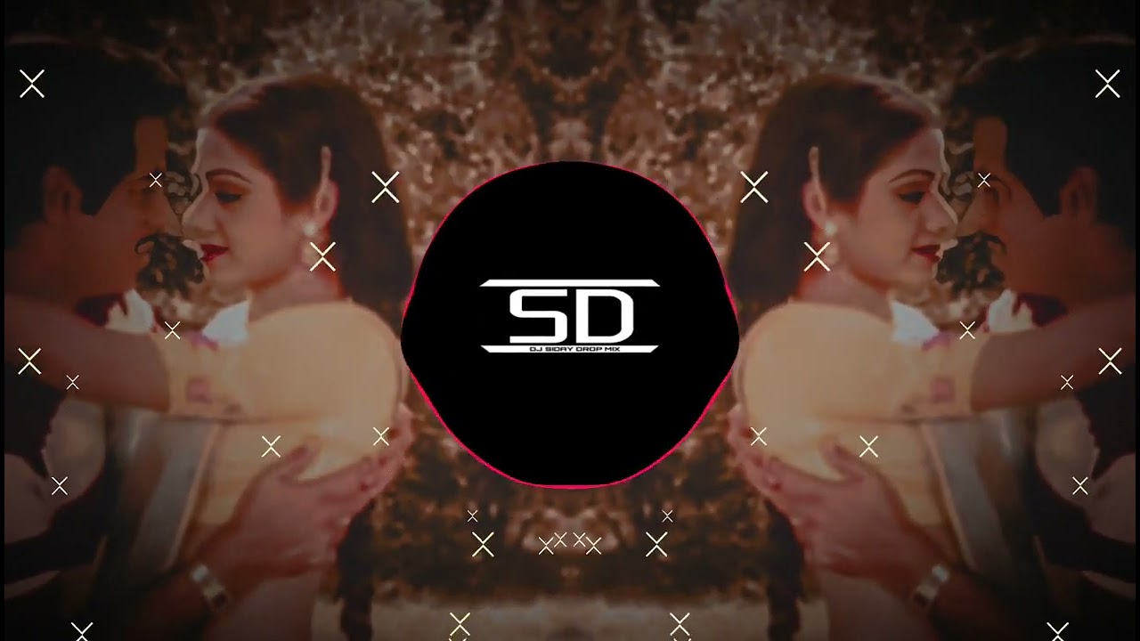 ek ankha Dj Remix super hit dance EDM mix Dj Siday Remix DJ SIDAY DROP ...