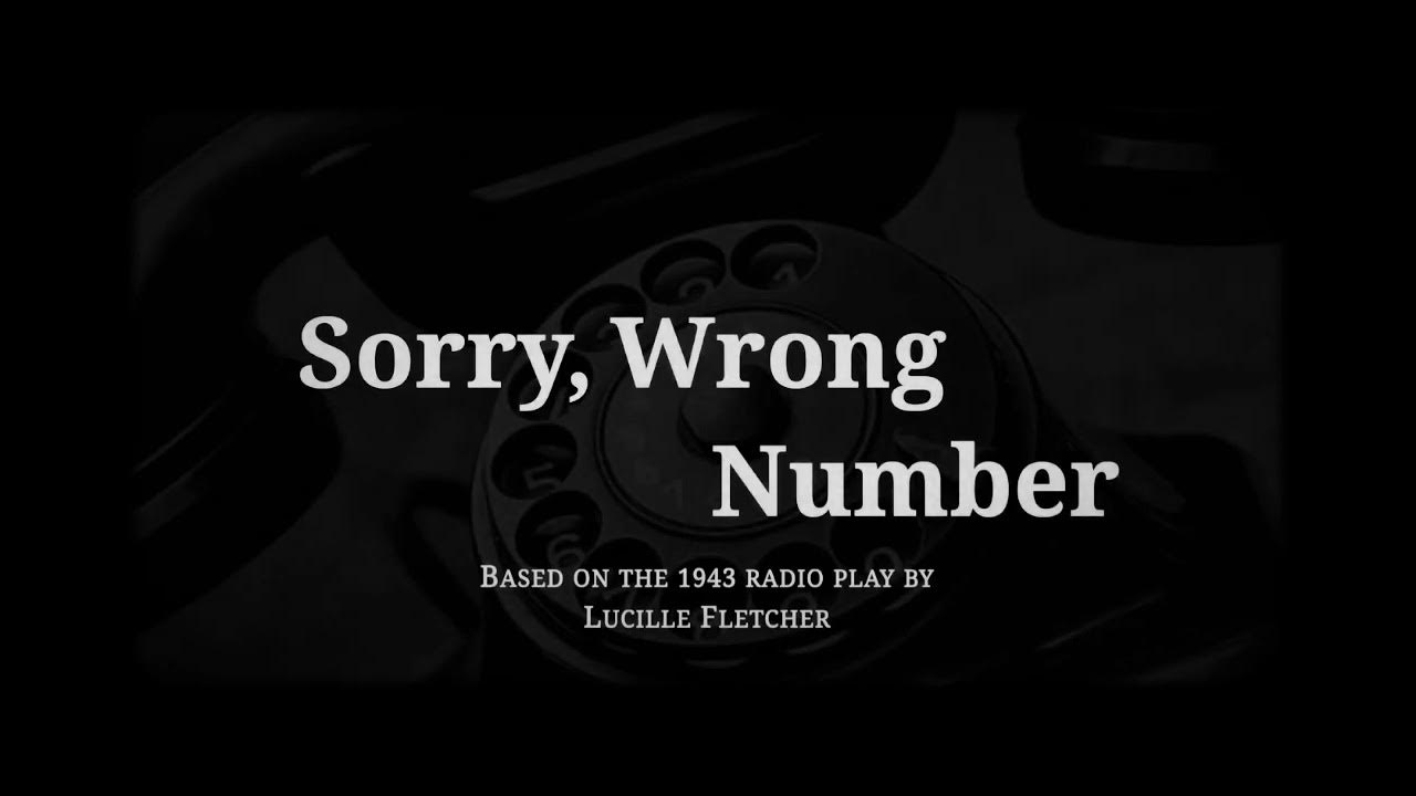 Sorry, wrong number by: Lucille Fletcher | One-act-play | Grade 9 ...
