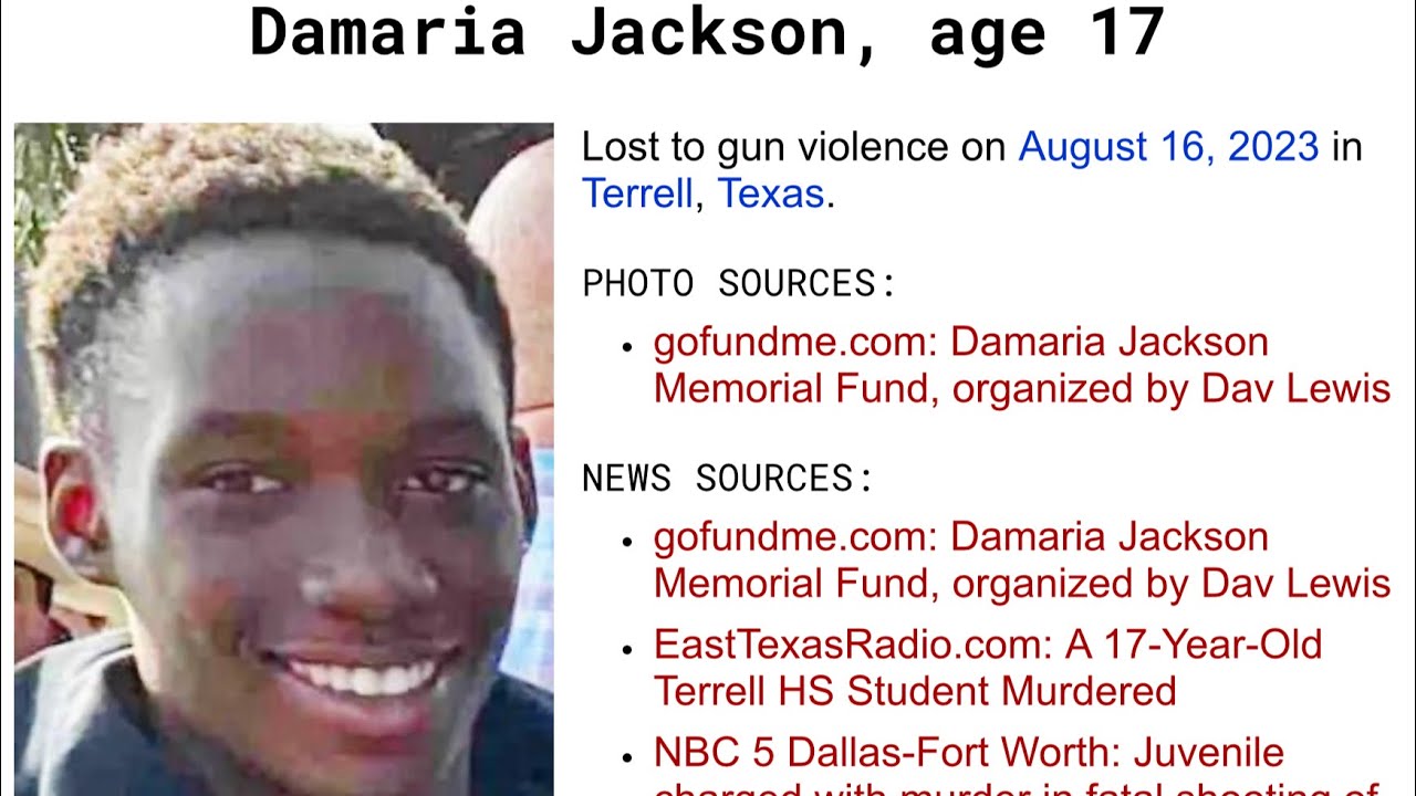 DAMARIA JACKSON 17, AUG 16, 2023 TERRELL, TEXAS SHOT KILLED BY HIS ...