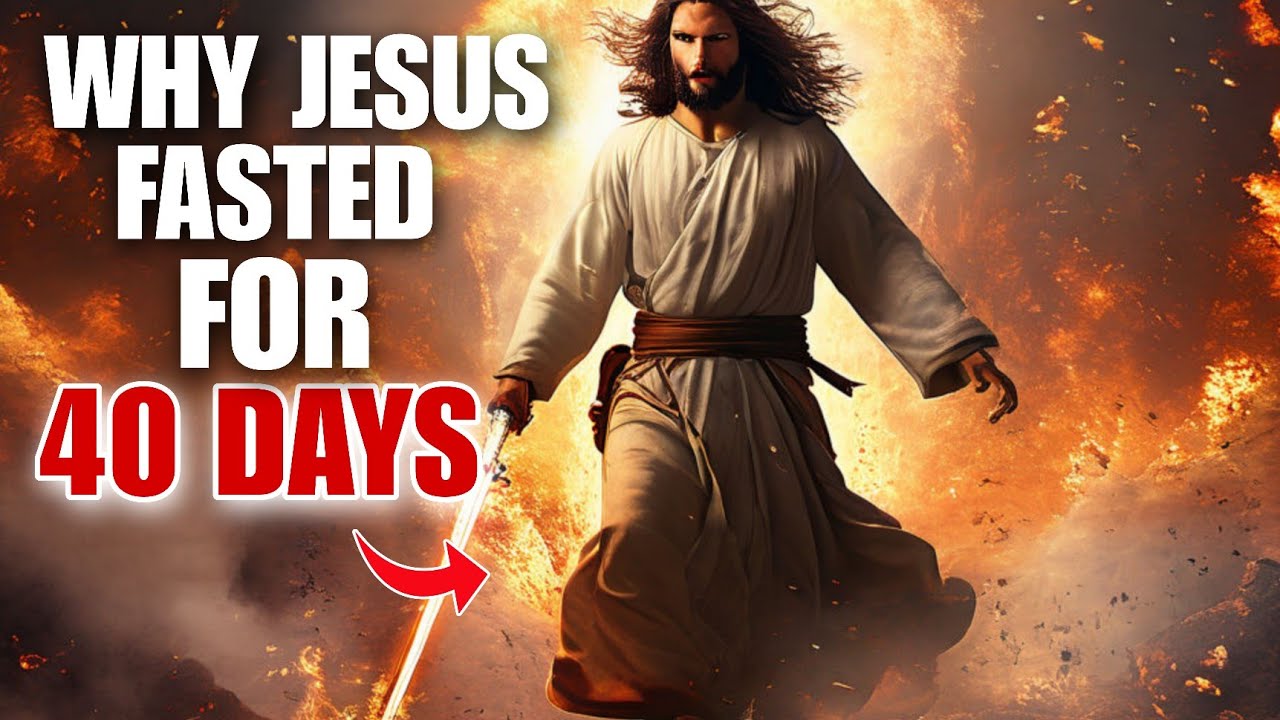 The Real Reason Why JESUS Fasted For 40 Days And Night (This Will ...