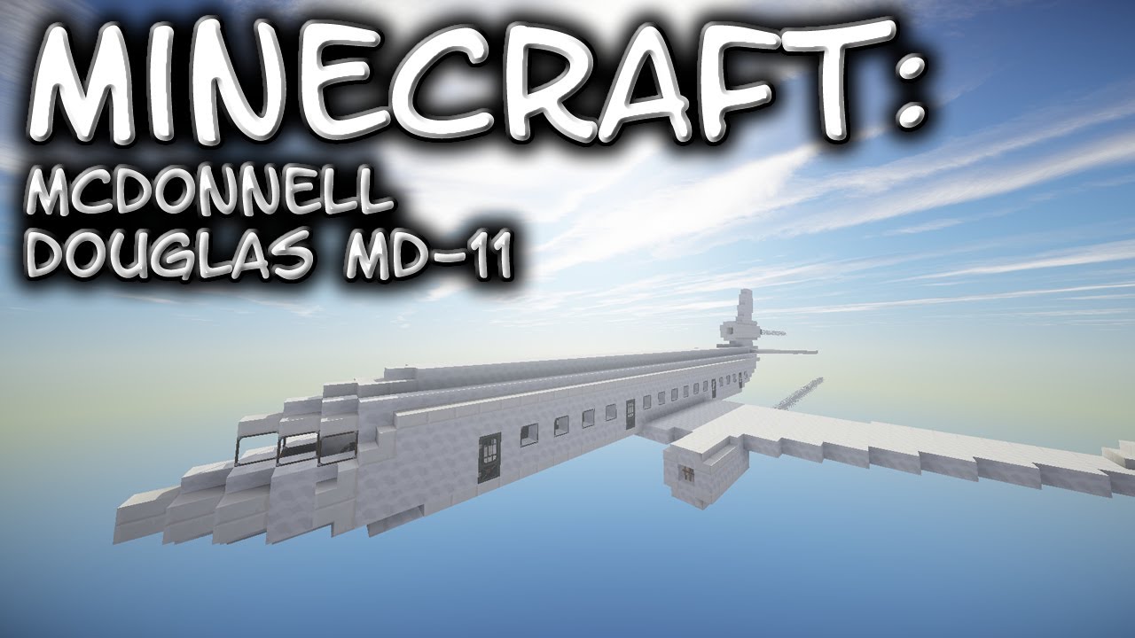 Minecraft: McDonnell Douglas MD-11 Tutorial - YouTube